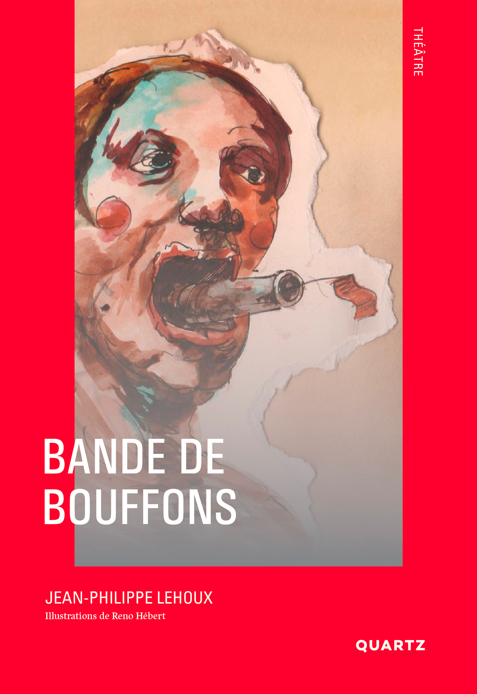 BANDE DE BOUFFONS – Éditions du Quartz